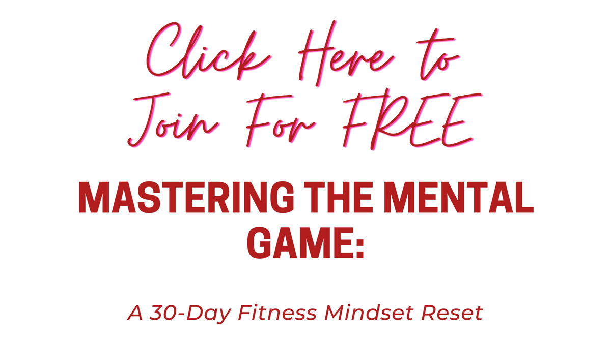 Mastering the Mental Game: A 30-Day Fitness Mindset Reset program! – Twisted Stone Fitness